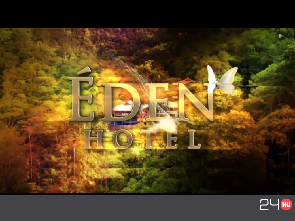 Éden Hotel | 24.hu